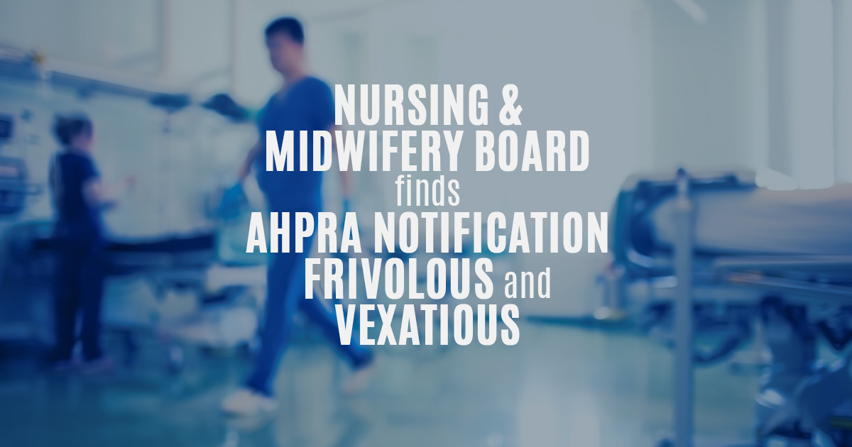 AHPRA Notification Frivolous and Vexatious | Hall Payne Lawyers