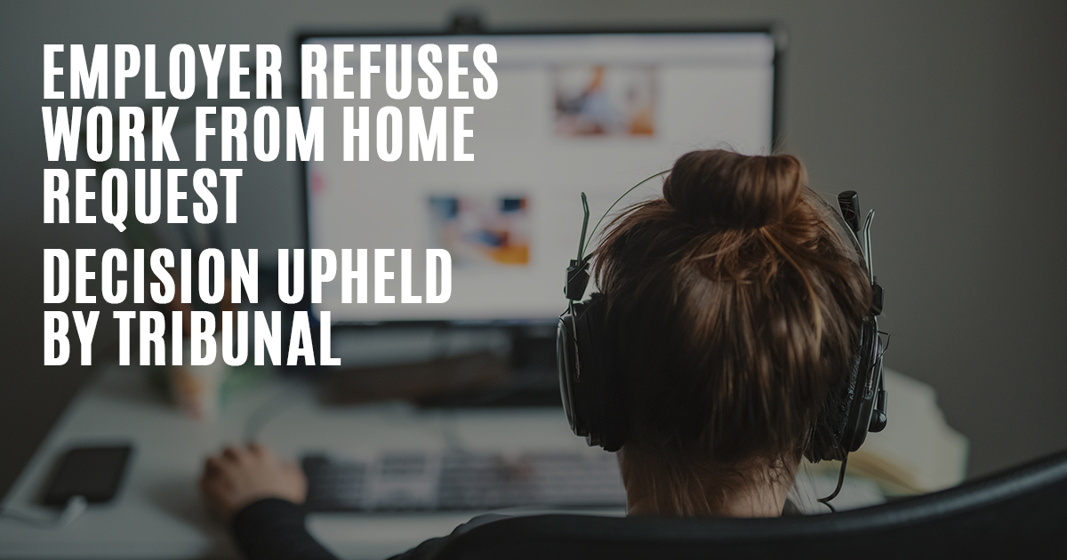 Work From Home Request Refused | Hall Payne Lawyers