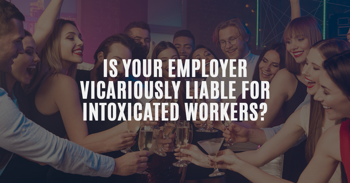 Are Employers Liable for Intoxicated Employees | Hall Payne