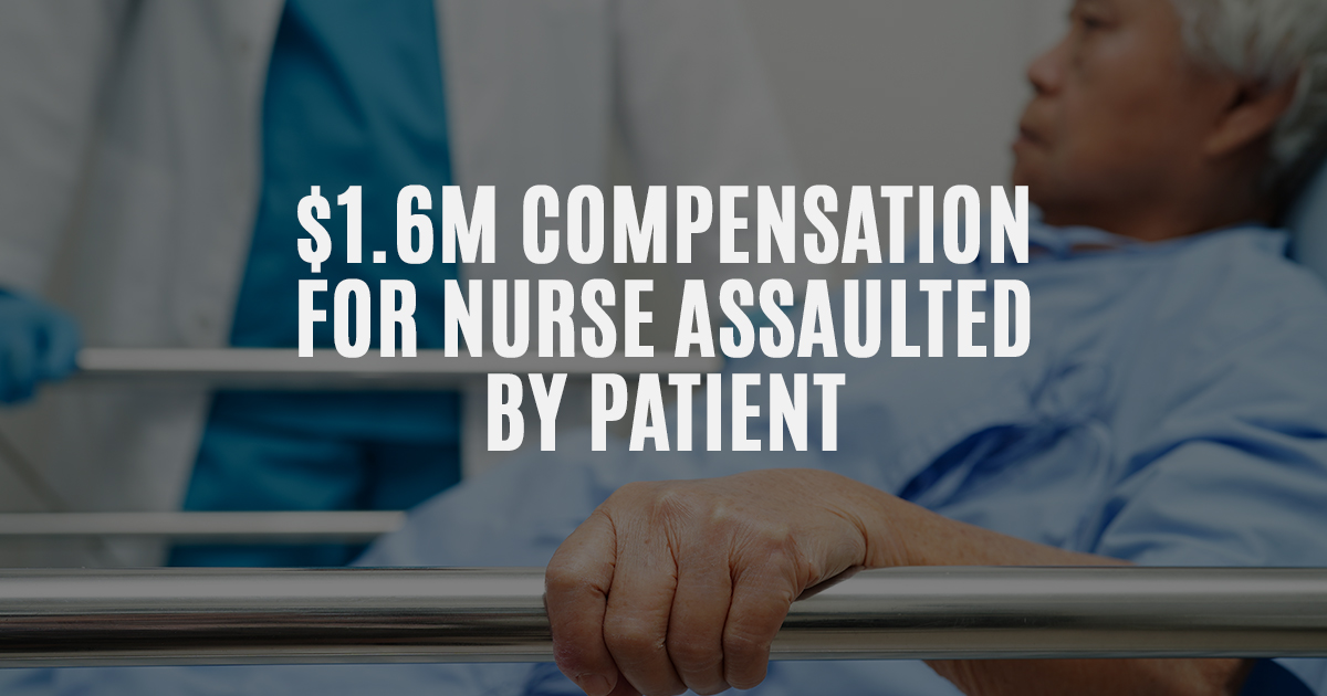 $1.6m Compensation for Nurse Assaulted by Patient | Hall Payne Lawyers