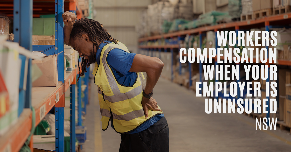 Workers Compensation Claims NSW with Uninsured Employers