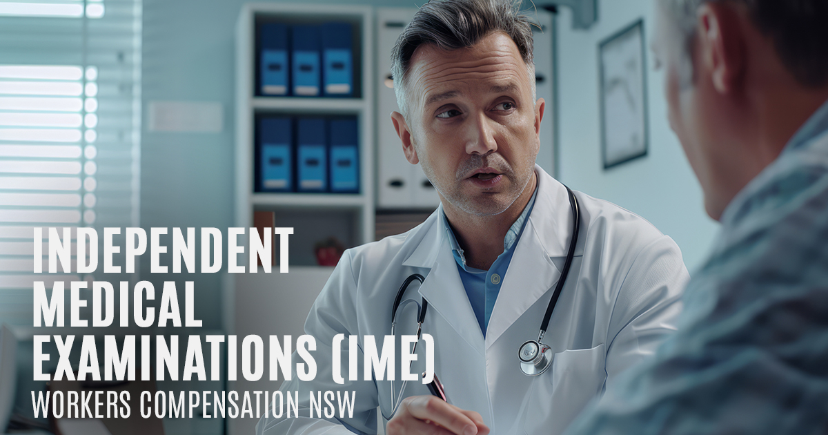 Guide to Independent Medical Examinations (IME) NSW