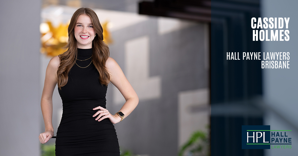 Cassidy Holmes | Personal Compensation Law | Hall Payne Lawyers