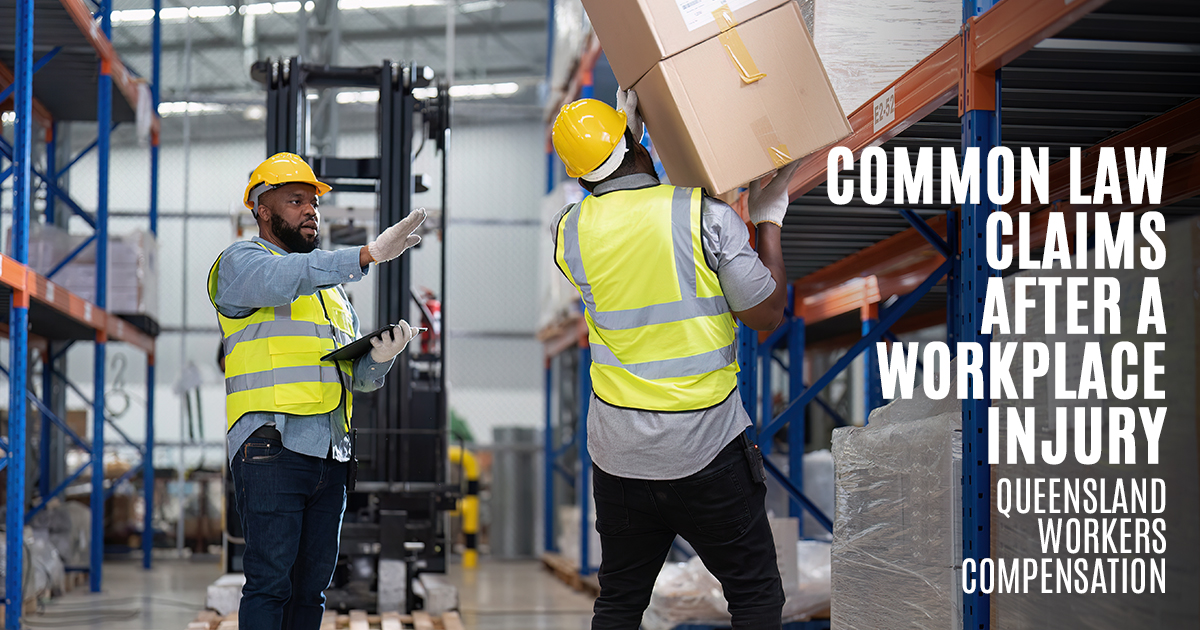Common Law Claims After a Workplace Injury Queensland