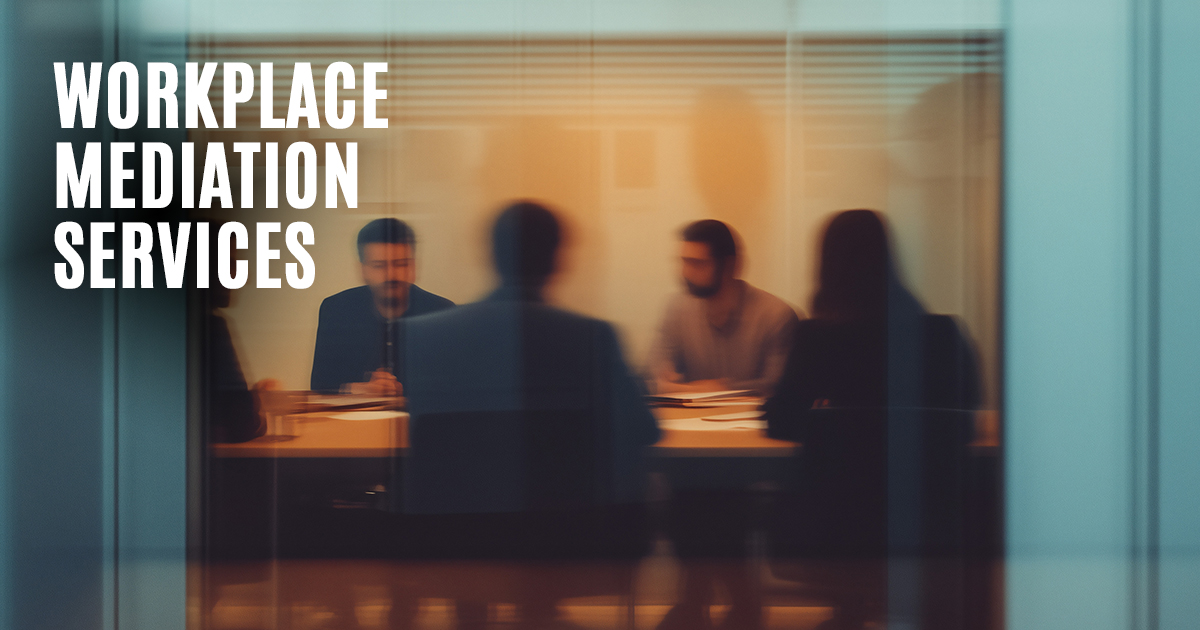 Workplace Mediation Services | Employment Law